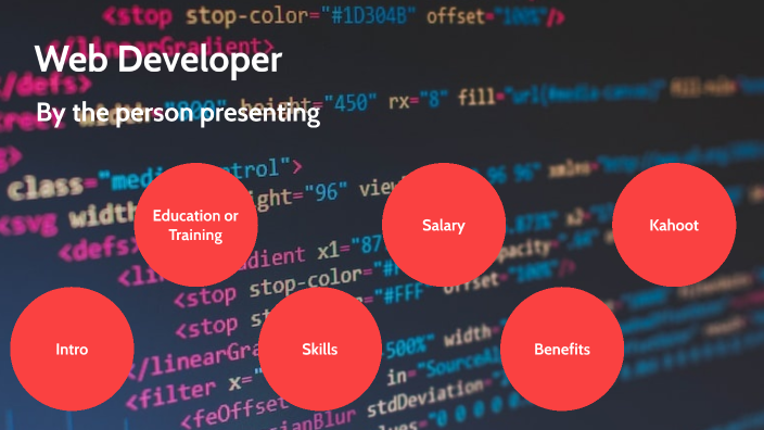 Web Developer by Burhanuddin Khanbhai on Prezi
