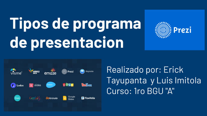 Tipos de programa de presentación by Luis Carlos Imitola Castro on Prezi
