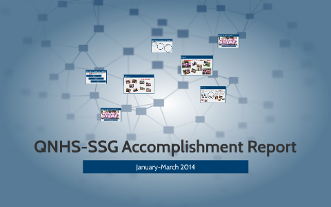 QNHS-SSG Accomplishment Report Part III by Alexa Bongabong on Prezi