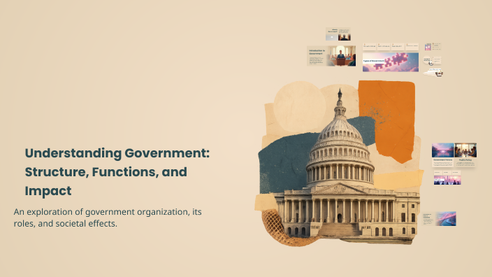 Understanding Government: Structure, Functions, and Impact by Eli ...