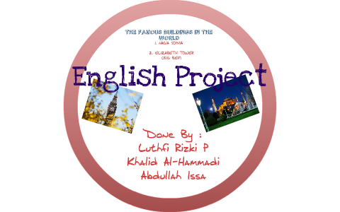 The Famous Buildings In The World by Luthfi Perdana on Prezi