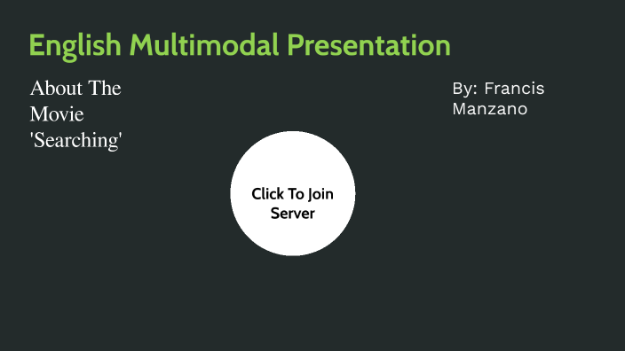 Searching Multimodal Presentation by Francis Manzano on Prezi