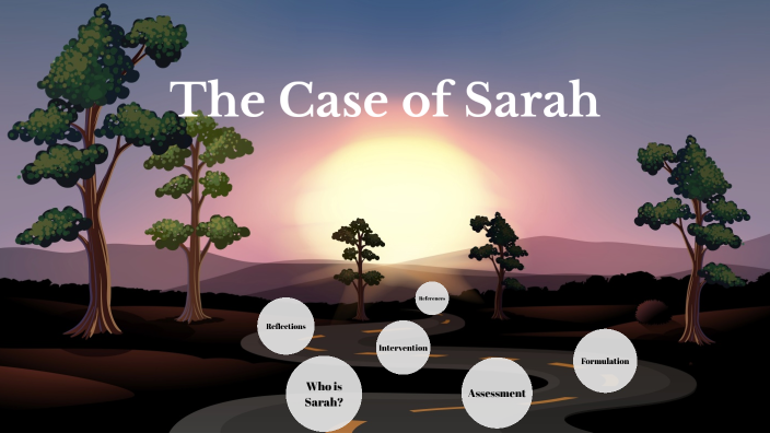 Sarah by Zarin Rashid-Tarafder on Prezi