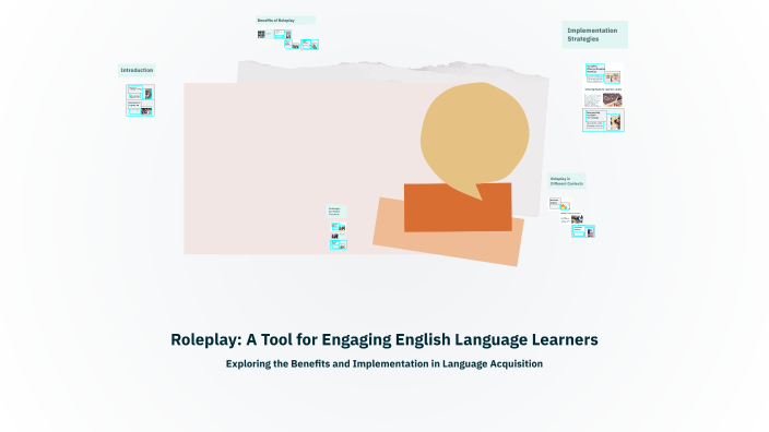 Roleplay: A Tool for Engaging English Language Learners by Devika ...