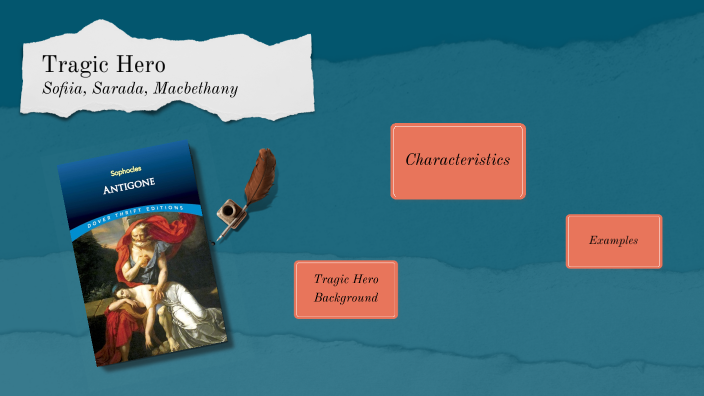 Tragic Hero by Safiye Ter on Prezi