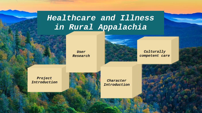 Healthcare and Health Disparities in Appalachia by Tiffany Alston on Prezi