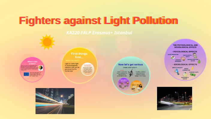 Fighters against Light Pollution by maria cuadrado salom on Prezi