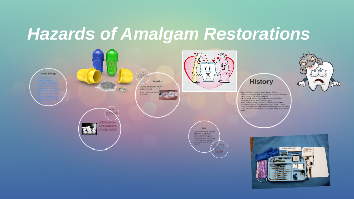 Hazards of Amalgam Restorations by Berenice Ortiz on Prezi