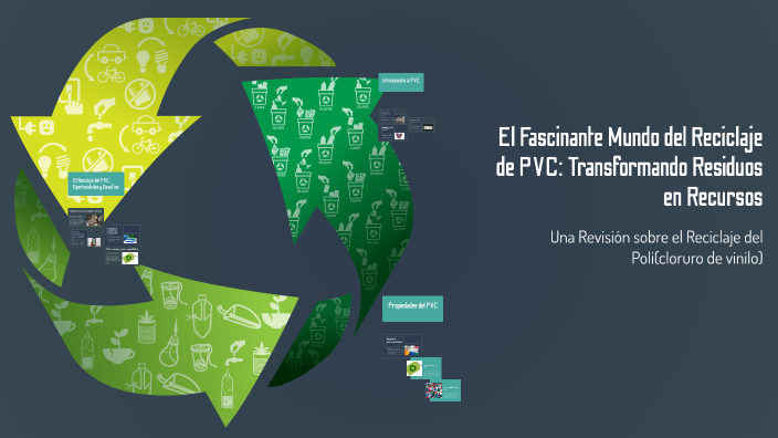 El Fascinante Mundo del Reciclaje de PVC: Transformando Residuos en ...