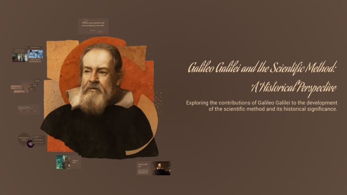 Galileo Galilei And The Scientific Method A Historical Perspective By