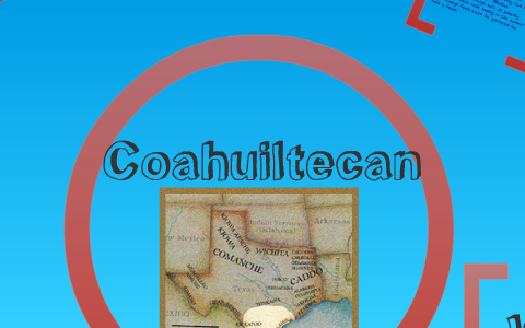 Coahuiltecan Indians by CB garza on Prezi