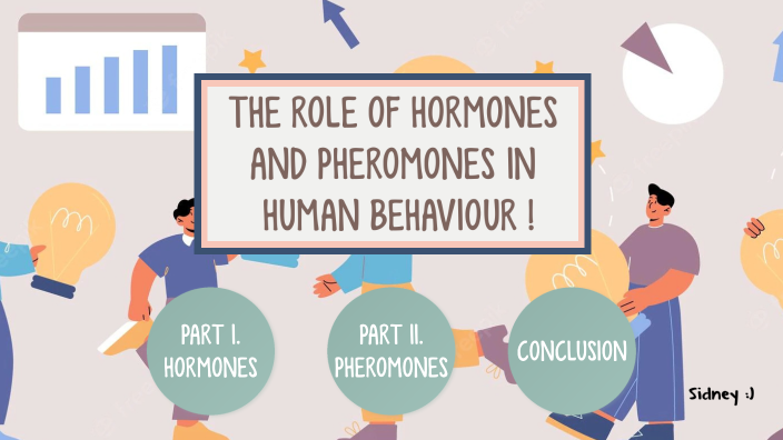 the role of hormones and pheromones in influencing behaviour by Shin Ee ...