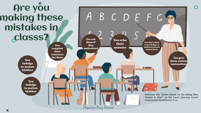 Are you making these mistakes in class? by Deyanira CT on Prezi