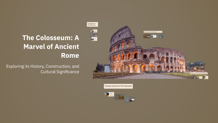 The Colosseum: A Marvel of Ancient Rome by Tanner Edwards on Prezi