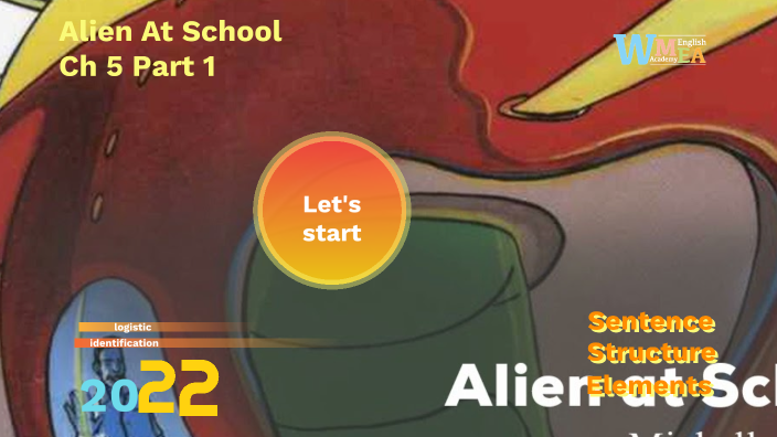 Alien At School Ch 5 Part 1 by Stanley Wong on Prezi
