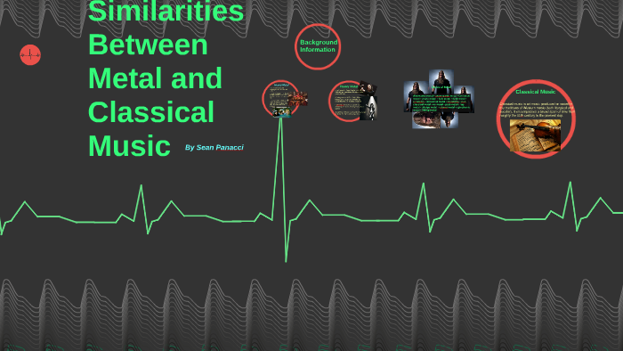 Similarities Between Metal and Classical Music by Sean Panacci on Prezi