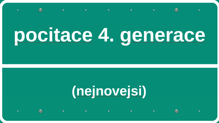 pocitace 4. generace by troll troll on Prezi