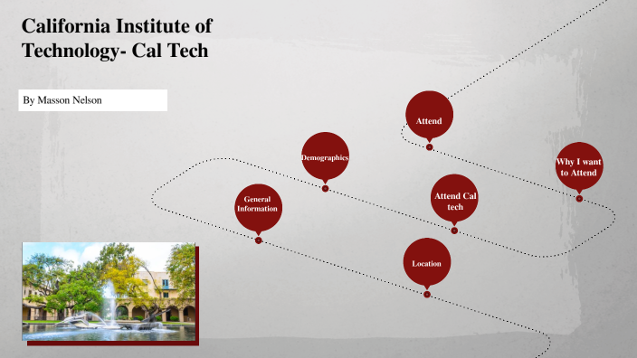 Cal Tech by Masson Nelson on Prezi