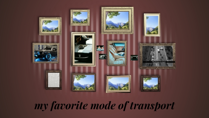my favorite mode of transport by Ольга Аморова on Prezi