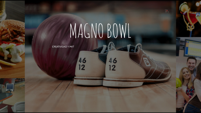 MAGNO BOWL by RAUL BARAJAS on Prezi