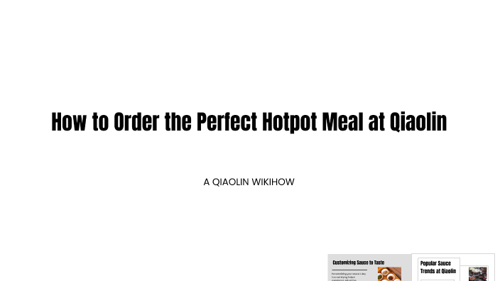 How to Order the Perfect Hotpot Meal at Qiaolin by Lauren Lin on Prezi