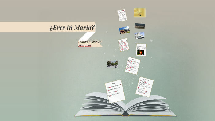 ¿Eres tú María? by Kasius Knackus on Prezi