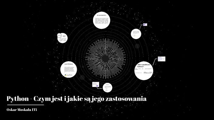 Python - Czym jest i jakie są jego zastosowania by Oskar Moskała on Prezi
