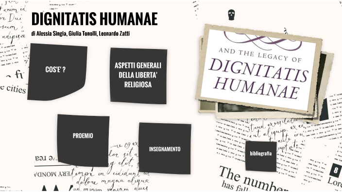 dignitatis humanae by alessia singia on Prezi