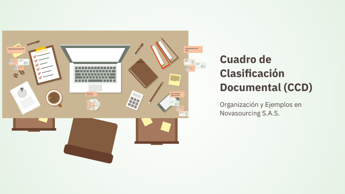 Cuadro de Clasificación Documental (CCD) by Mariana Calderon Lopez on Prezi