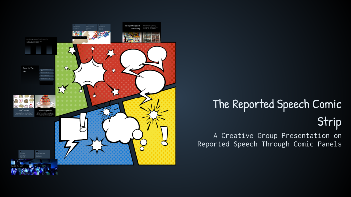The Reported Speech Comic Strip by samuel turbay on Prezi