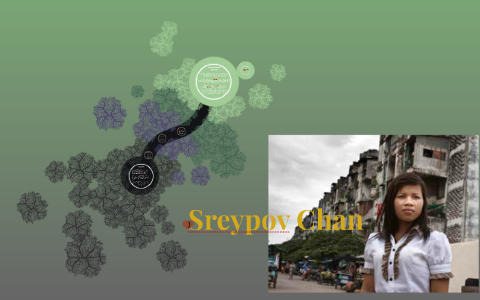 Sreypov Chan by Allie Woodley on Prezi