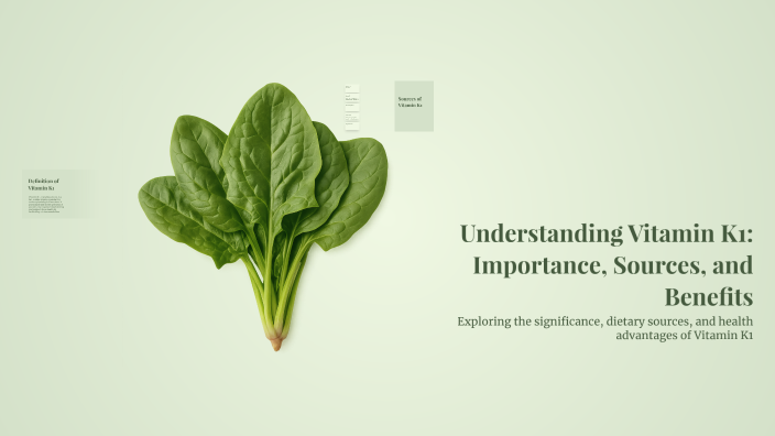 Understanding Vitamin K1: Importance, Sources, and Benefits by arwa ...