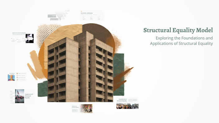 Structural Equality Model by Seren Demirtaş on Prezi