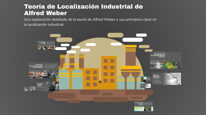 Teoría de Localización Industrial de Alfred Weber by jessica campos on ...