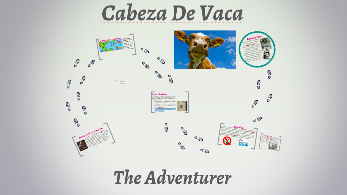 Cabeza De Vaca by Stacey Argueta on Prezi
