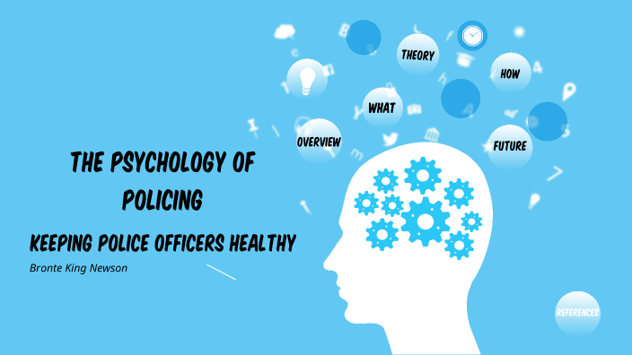 The Psychology of Policing: Keeping Police Officers Healthy by Bronte ...