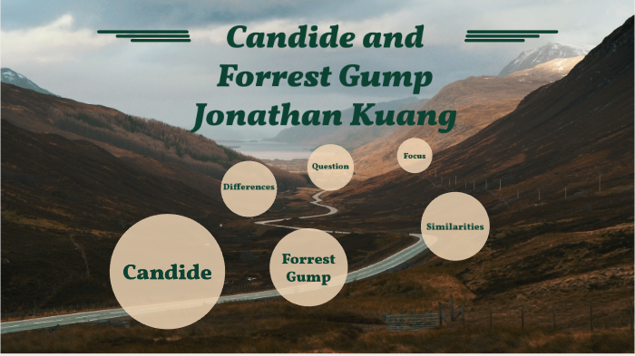 Forrest Gump and Candide by Jonathan Kuang on Prezi