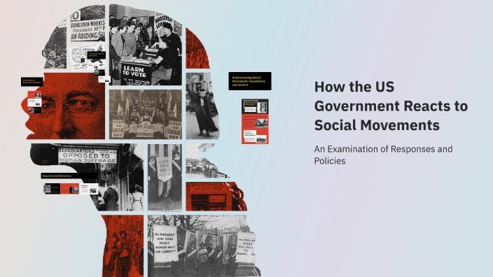 How the US Government Reacts to Social Movements by Angelina ...