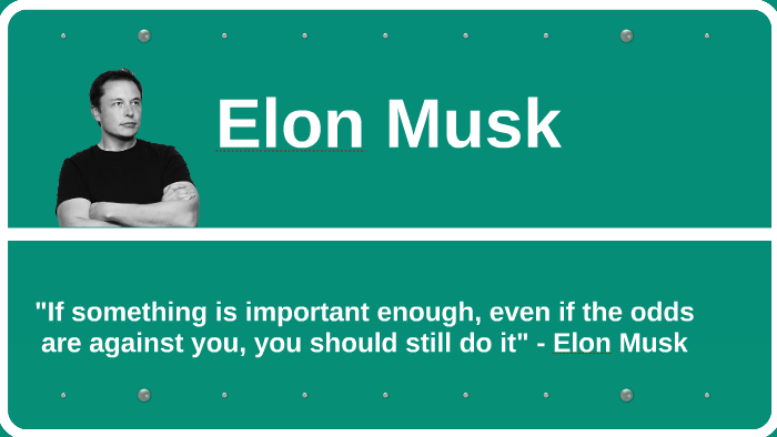 Elon Musk by joti sandhu on Prezi