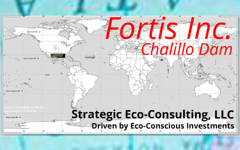 NEW: Fortis Inc. and the Chalillo Dam by Derek Bennington on Prezi