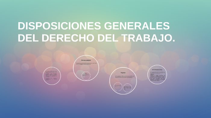 DISPOSICIONES GENERALES DEL DERECHO DEL TRABAJO. by Guillermo Bonilla ...