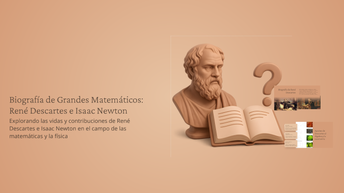 Biografía de Grandes Matemáticos: René Descartes e Isaac Newton by ...
