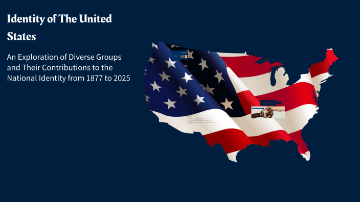 The Evolution of American Identity by Aaron McGillivray on Prezi