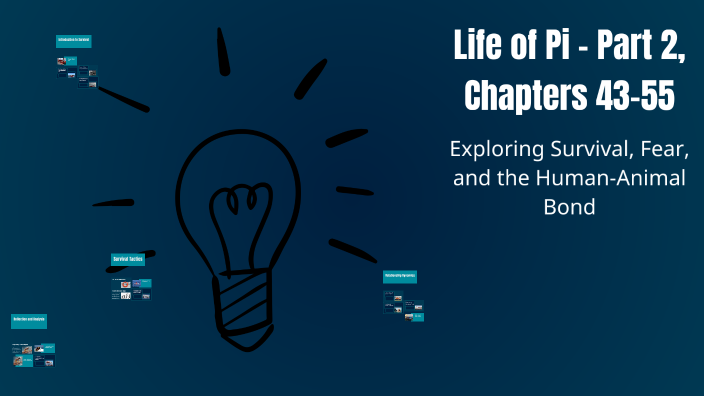 Life of Pi - Part 2, Chapters 43–55 by Chandre Martin on Prezi