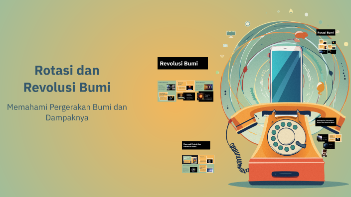 Rotasi dan Revolusi Bumi by Rohma Siti on Prezi
