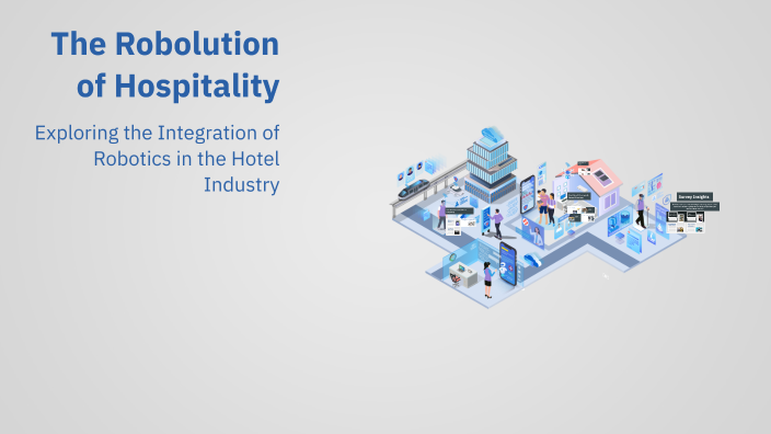 The Robolution of Hospitality by on Prezi