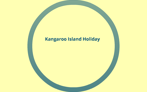 Kangaroo Island by Malcolm Frew on Prezi