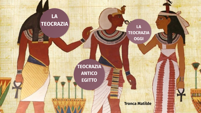 Teocrazia nell'antico Egitto by matilde tronca on Prezi