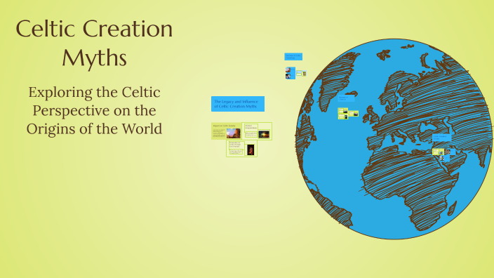 Celtic Creation Myths by Peter Ellis on Prezi