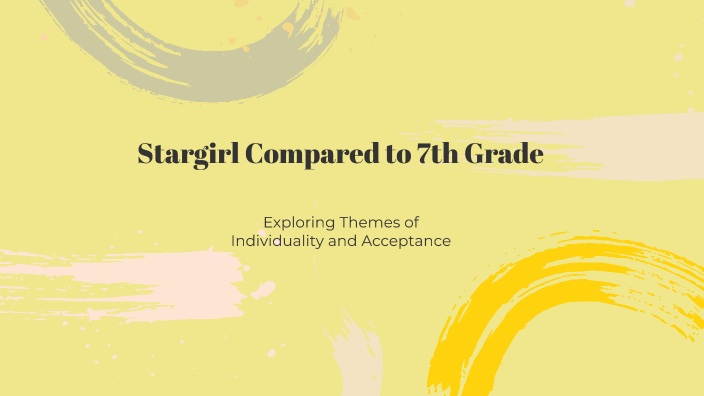 Stargirl Compared to 7th Grade by Bamboocat9669 on Prezi